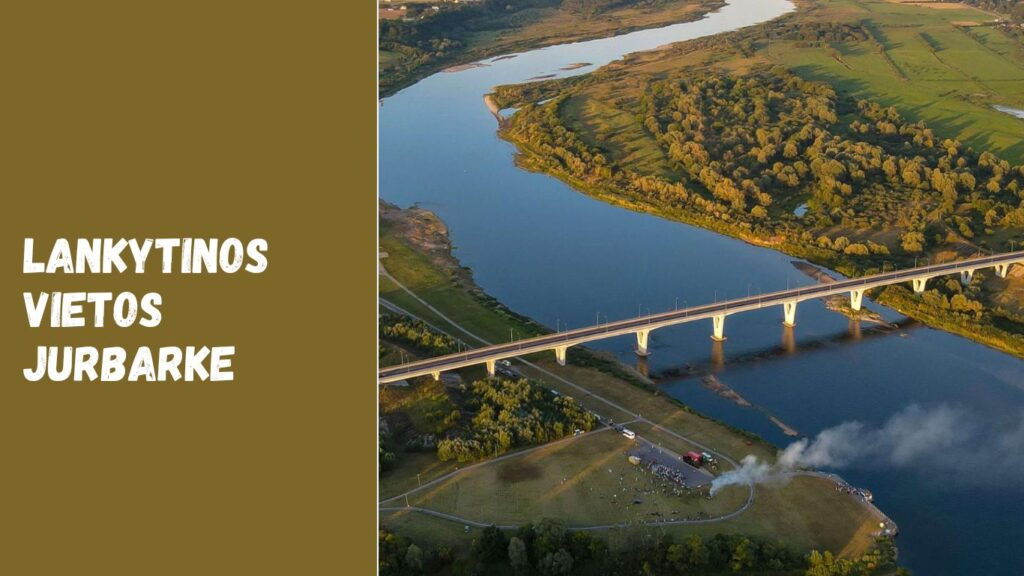 Ką pamatyti Jurbarke: Top 10 lankytinu vietu - Apkeliauk.lt