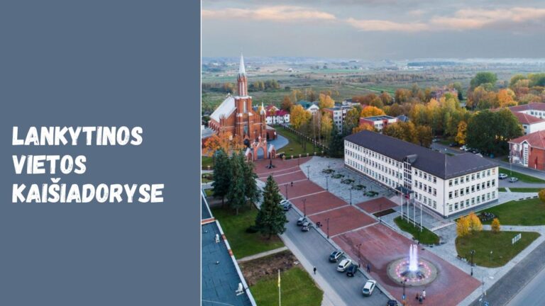 Ką pamatyti Kaišiadoryse: Top lankytinos vietos - Apkeliauk.lt