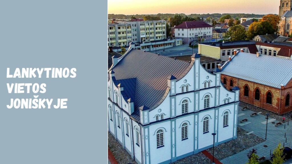 Ką pamatyti Joniškyje: Top lankytinos vietos - Apkeliauk.lt