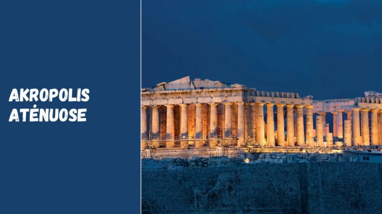 Akropolis Atėnuose: Antikos lobynas ir graikų kultūros simbolis ...